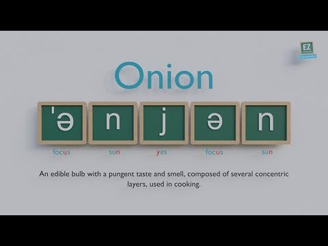 How to pronounce Onion ?
