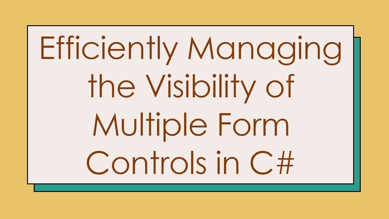 Efficiently Managing the Visibility of Multiple Form Controls in C-