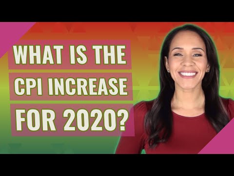 What is the CPI increase for 2020?