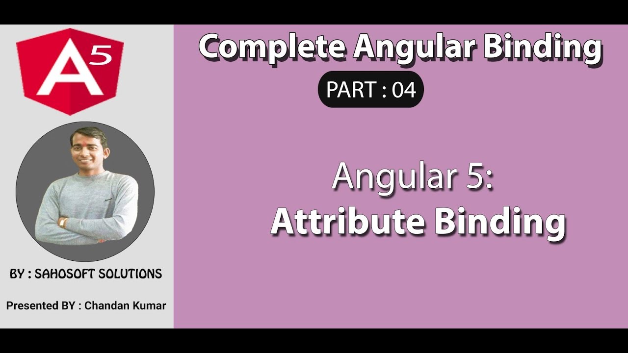 Part 4 - Complete Angular Binding - Attribute Binding | Angular Attribute Binding