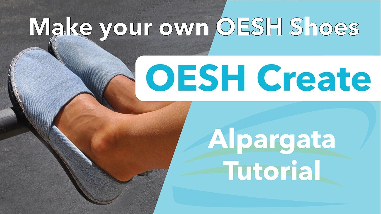 Alpargata Tutorial - OESH Create