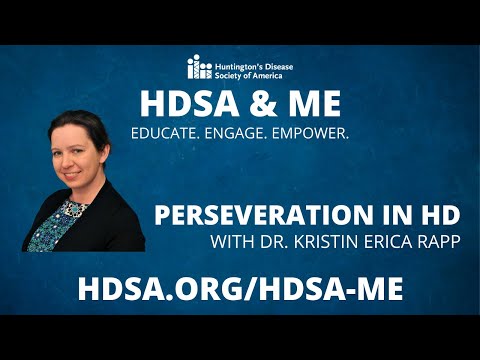 HDSA & ME: Perseveration in Huntington's Disease