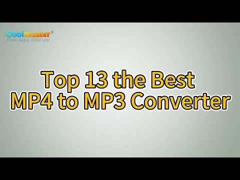 The Best MP4 to MP3 Converter: 13 Hot Software You Can't Miss