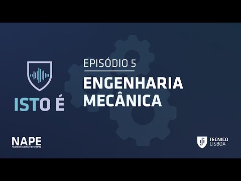 Podcast ISTO É | Episódio 5 - ENGENHARIA MECÂNICA