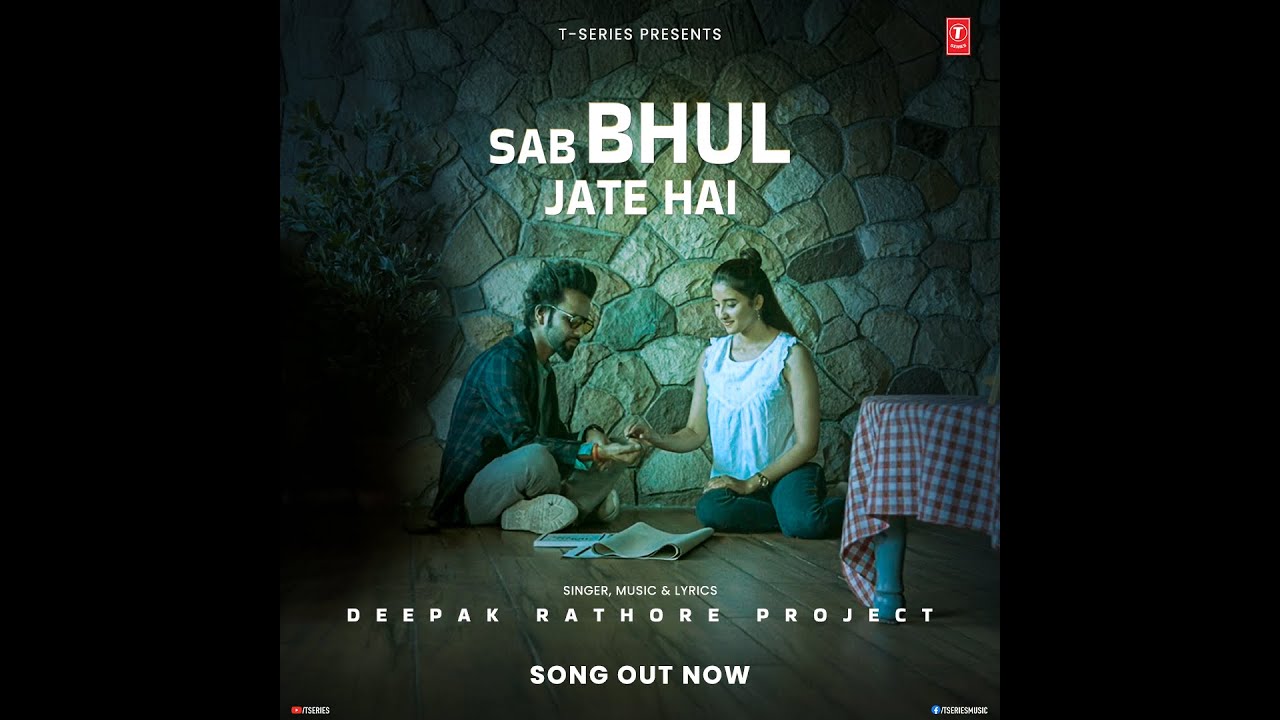 Sab Bhul Jate Hai by Deepak Rathore from India | Popnable