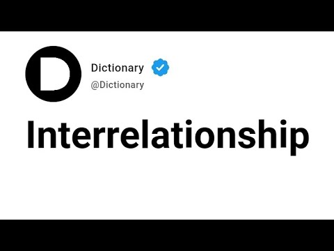 Interrelationship Meaning In English