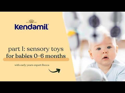 Part 1: Sensory toys for babies 0-6 months with early years expert Becca - Kendamil