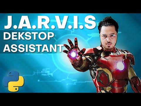 J.A.R.V.I.S Desktop Assistant Project Summary - in 5 minutes!
