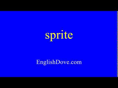 How to pronounce sprite in American English.