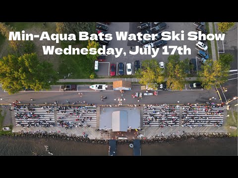 Min-Aqua Bats Water Ski Show - Drone Edit July 17th, 2024
