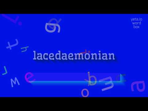 How to say "lacedaemonian"! (High Quality Voices)