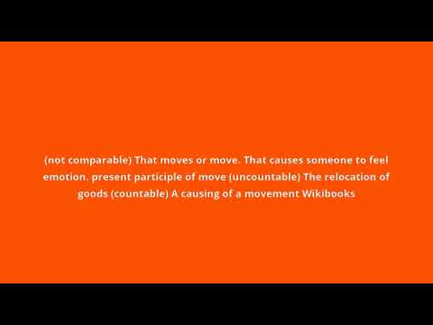 what is the meaning of moving