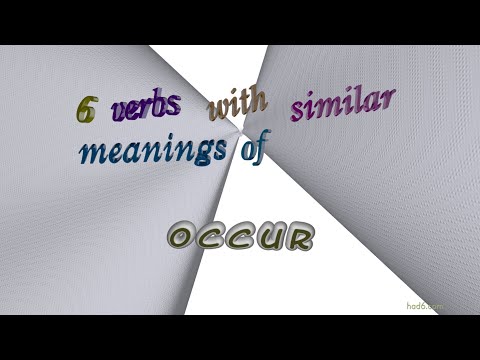 occur - 9 verbs which mean occur (sentence examples)