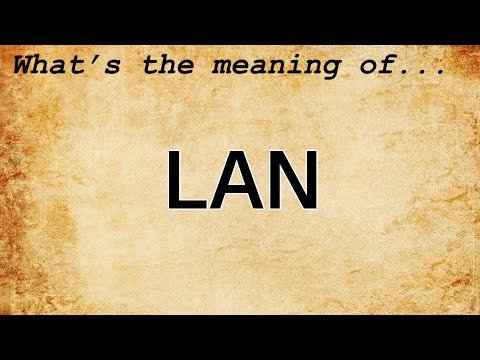 LAN Meaning : Definition of LAN