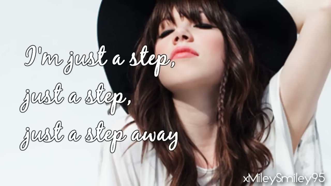 Carly Rae Jepsen - Just A Step Away Lyrics And Videos
