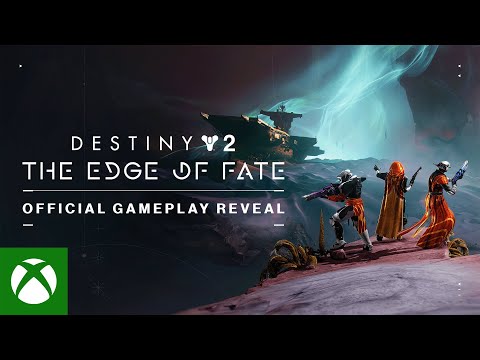 Destiny 2: The Edge of Fate | Official Gameplay Reveal