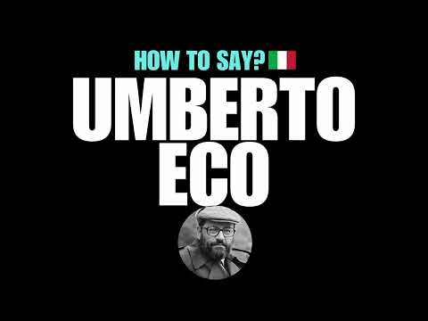 HOW TO PRONOUNCE UMBERTO ECO CORRECTLY? NATIVE ITALIAN PRONUNCIATION