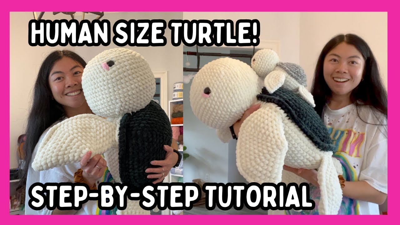 HUMAN SIZED TURTLE ✨ FREE Tutorial; Beginner Friendly Amigurumi Pattern