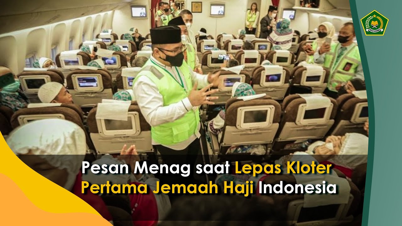 Ini Pesan Menag saat Melepas Keberangkatan Jemaah Haji Indonesia Ini Pesan Menag saat Melepas Keberangkatan Jemaah Haji Indonesia