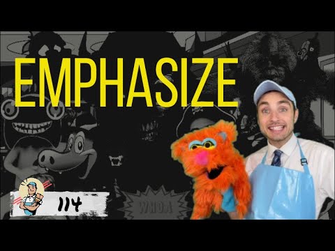 Word of the Week 114: Emphasize