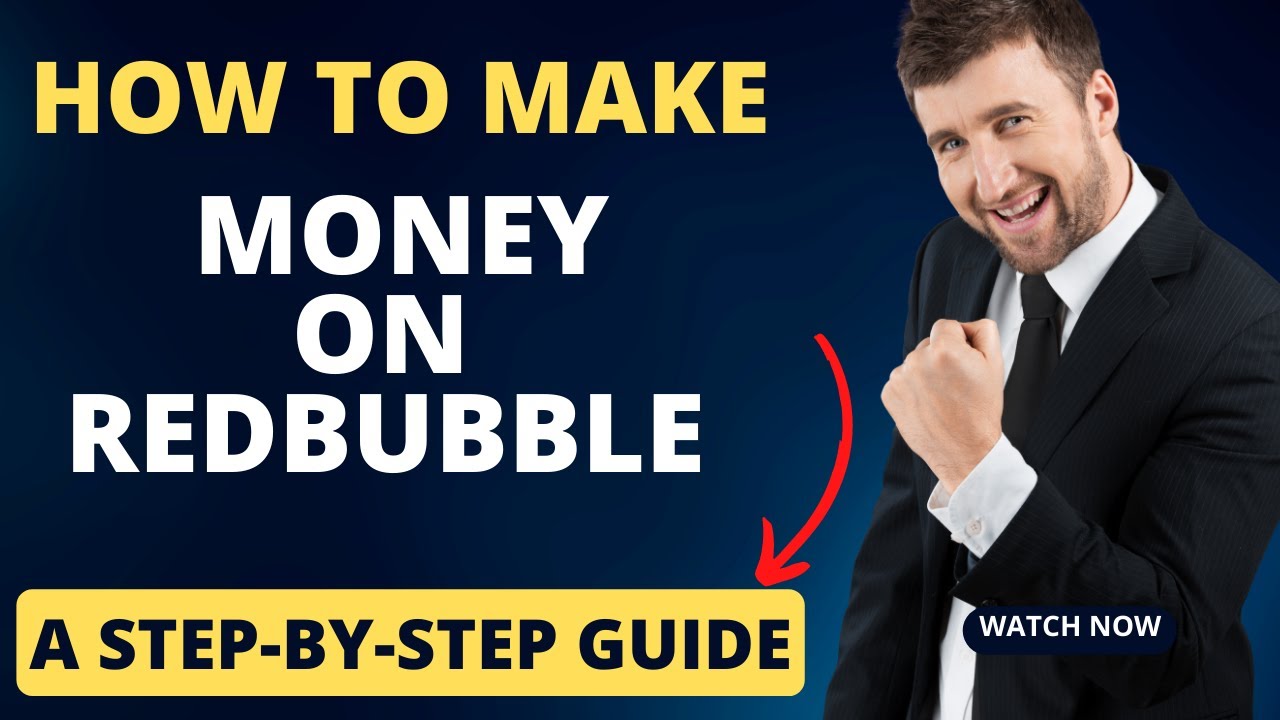 How to Make Money on Redbubble || A Step by Step Guide || passive income