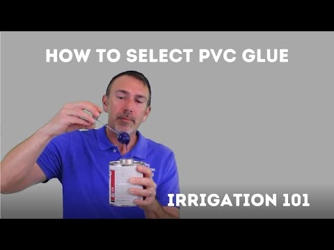 How To Select PVC Glue (irrigation pipe repair)