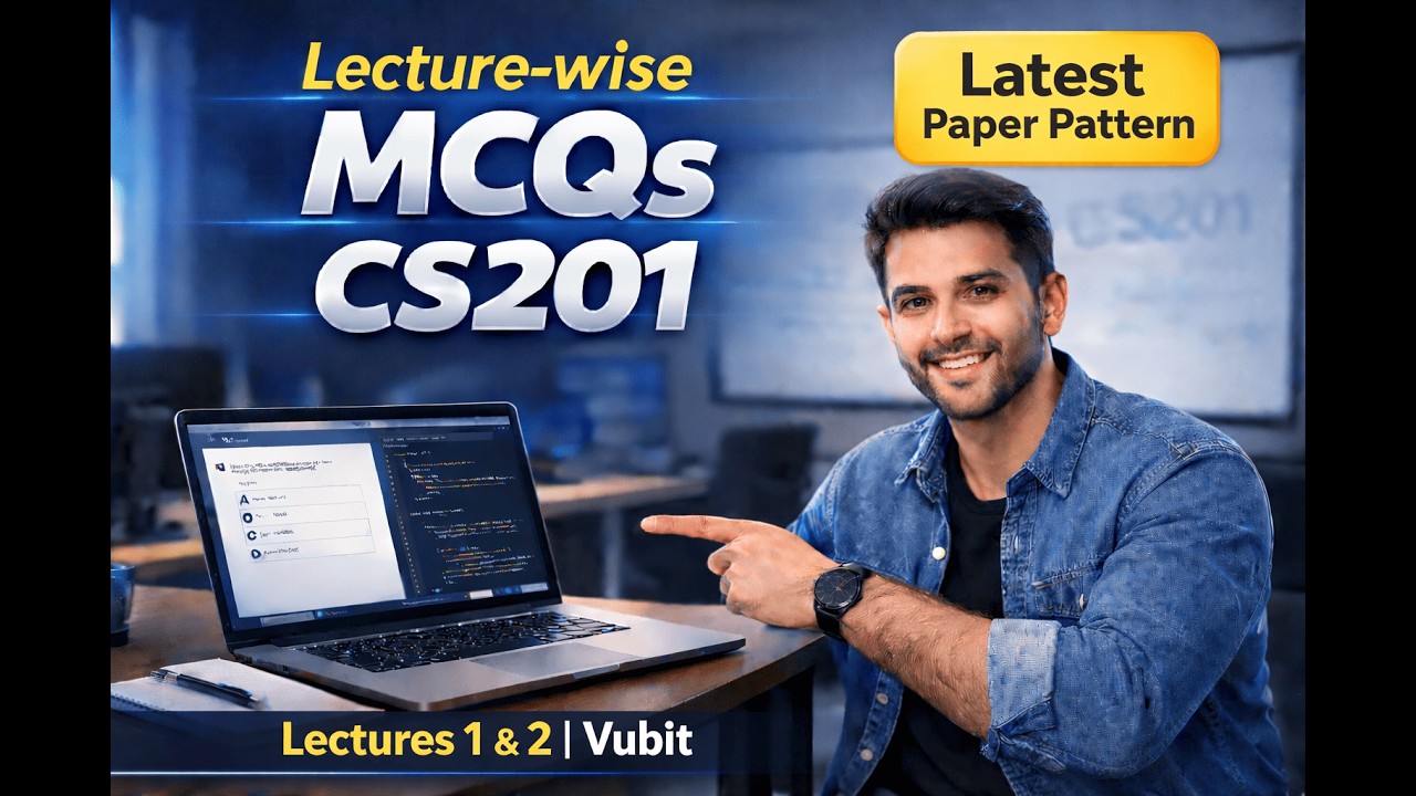 CS201 Lecture 1 & 2 | Lecture-wise MCQs with Notes | Mid Term Preparation | Vubit