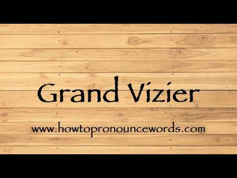How To Pronounce Grand Vizier ? How To say Grand Vizier New Video