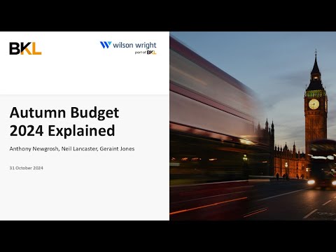 Autumn Budget 2024 Explained Webinar
