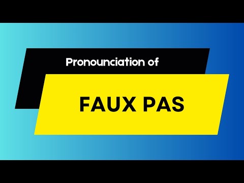How to Pronounce Faux Pas | How to Say Faux Pas