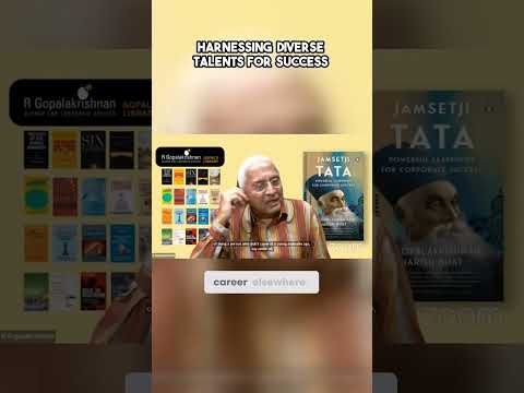 Harnessing Diverse Talents for Success #rgopalakrishnan #jamsetjitata