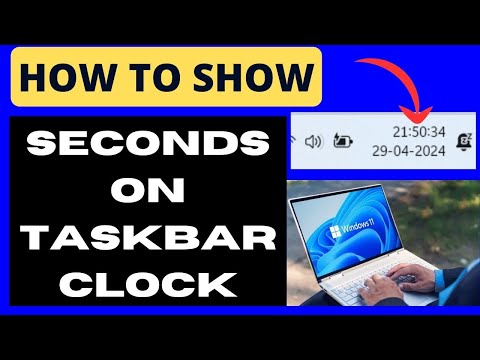 Show Seconds on Taskbar Clock Windows 11 / 10