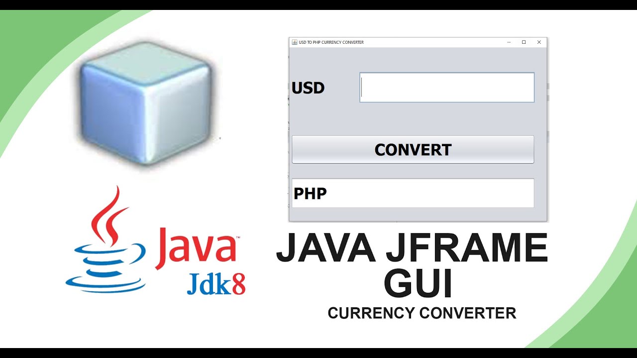 CURRENCY CONVERTER USING JAVA JFRAME