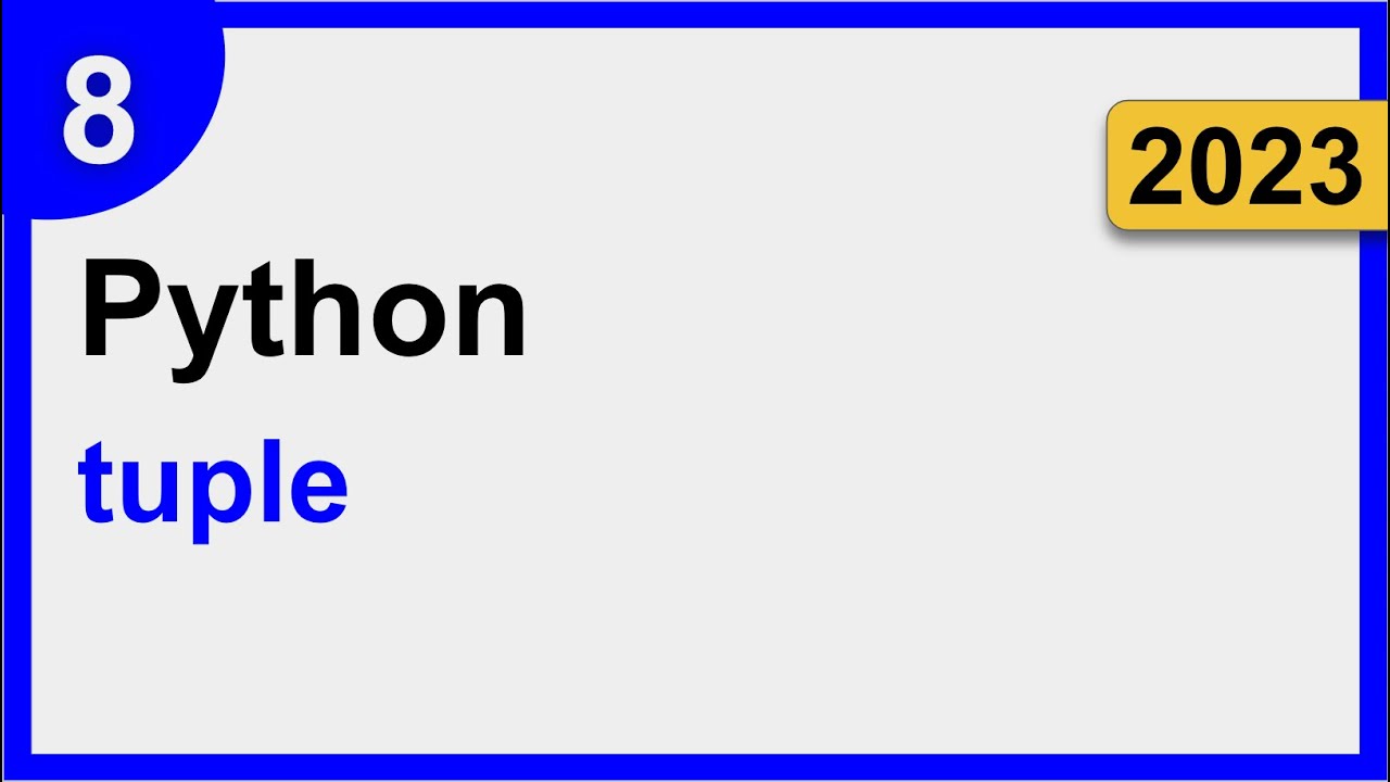 8 | Tuple | Python for Complete Beginners