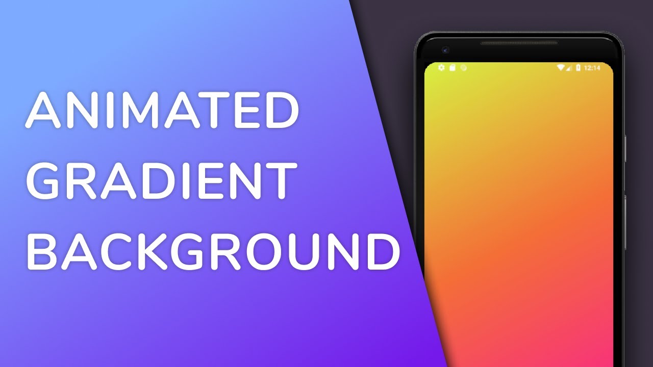 Animated Gradient Background - Android tutorial