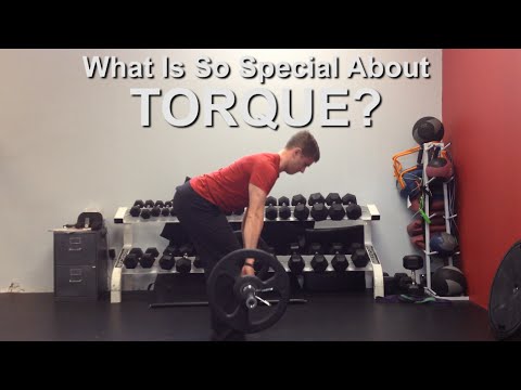 What Is Torque And Why Is It Important From A Strength Training Perspective?