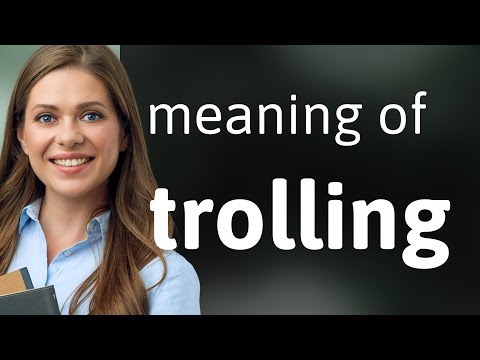 Trolling | what is TROLLING definition