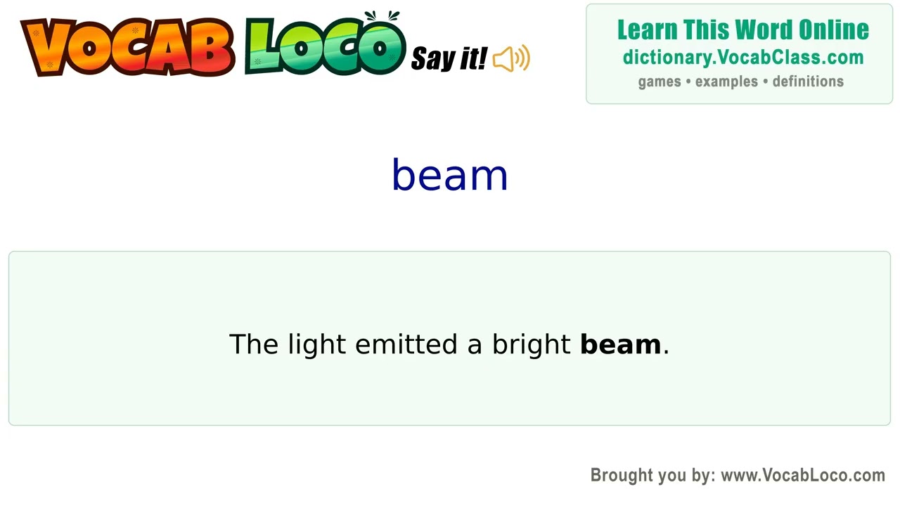 Beam – English Pronunciation, Definition, Synonyms, Antonyms, Example Sentence