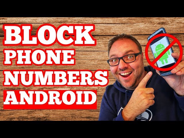 How to block a phone number on Android