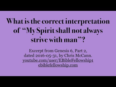 What is the correct interpretation of "My Spirit shall not always strive with man"?