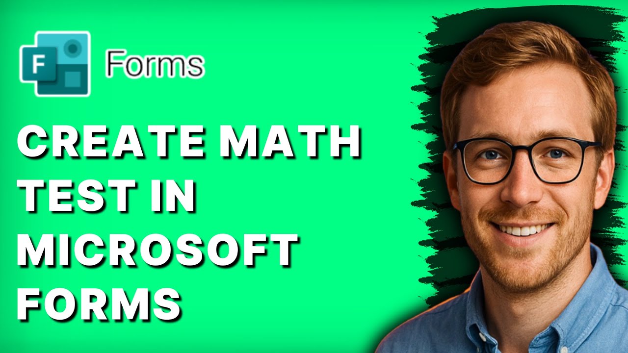 How to Create Math Test in Microsoft Forms [2026 Full Guide]