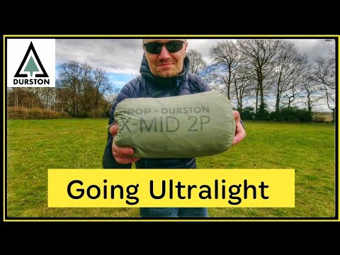 X-mid 2p Durston Ultralight backpacking tent, first impressions and mini review