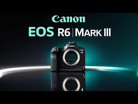 Canon EOS R6 Mark III - Leaks, Features, All Specs, Release Date Revealed!