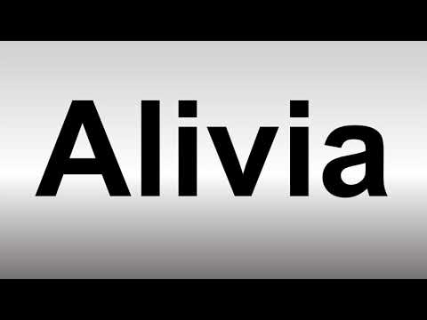 How to Pronounce Alivia