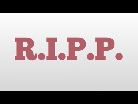 R.I.P.P. meaning and pronunciation