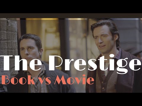 The Prestige Explained