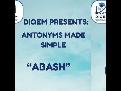 ABASH Antonyms | DIQEM Presents Antonym Made Simple #education #digitalworldlearning #antonyms