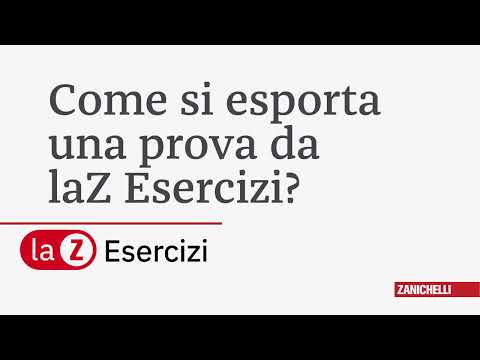 Come si esporta una prova da laZ Esercizi?