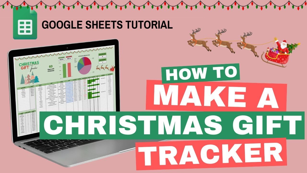 Christmas Gift Tracker & Budget | Google Sheets Tutorial