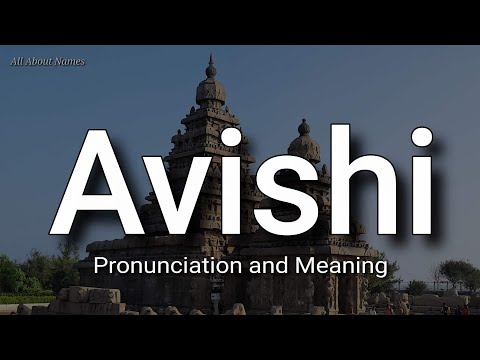 Avishi - Pronunciation and Meaning